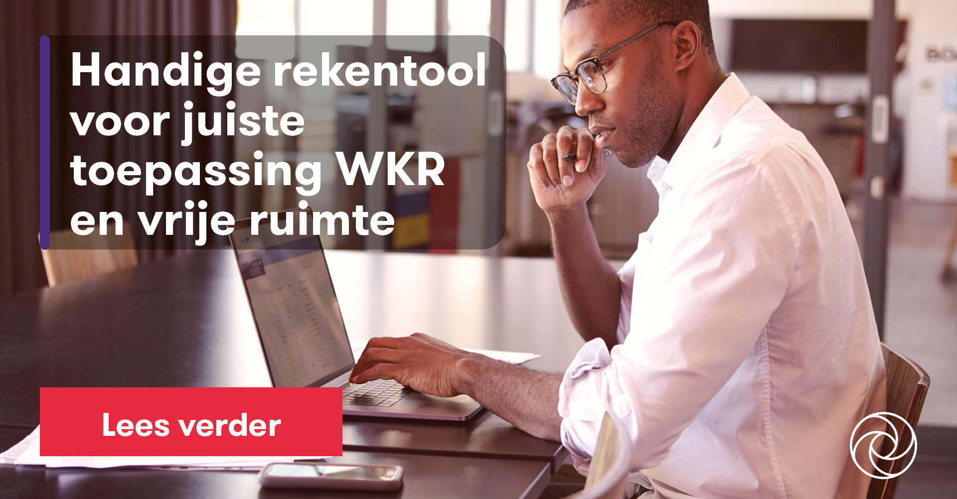 Werkkostenregeling (WKR): vrije ruimte berekenen | Grant Thornton