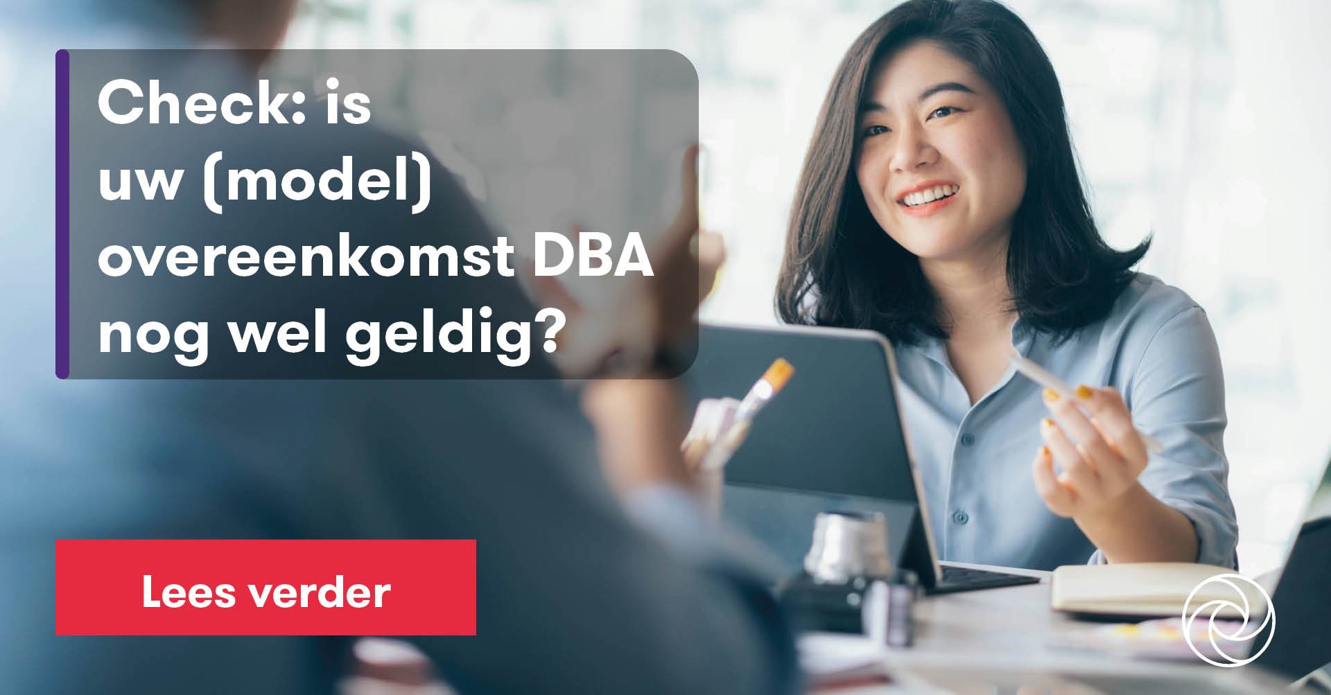 Check: is uw (model)overeenkomst DBA nog wel geldig? | Grant Thornton