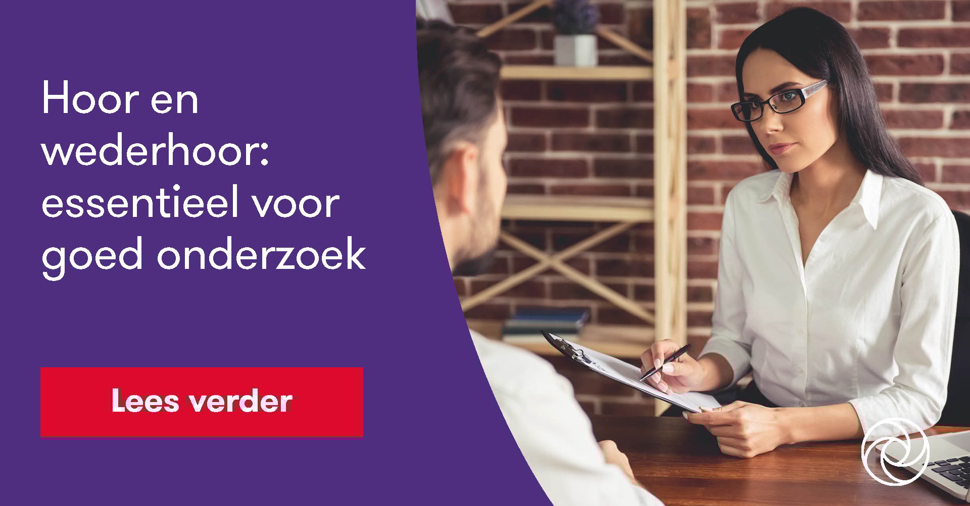 Hoor en wederhoor: essentieel voor goed onderzoek | Grant Thornton