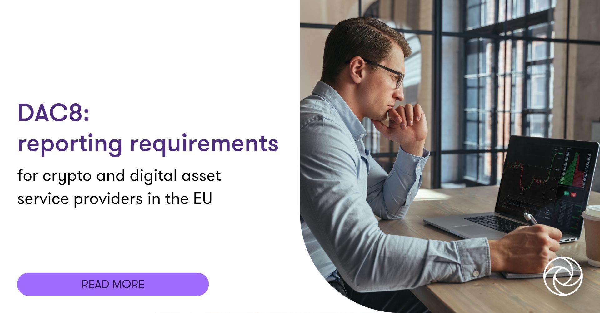 DAC8: reporting requirements for crypto and digital asset service ...