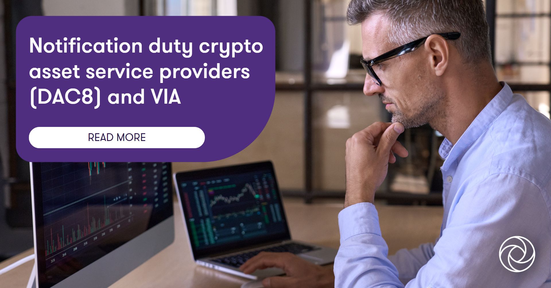 Notification duty crypto asset service providers (DAC8) and VIA | Grant ...