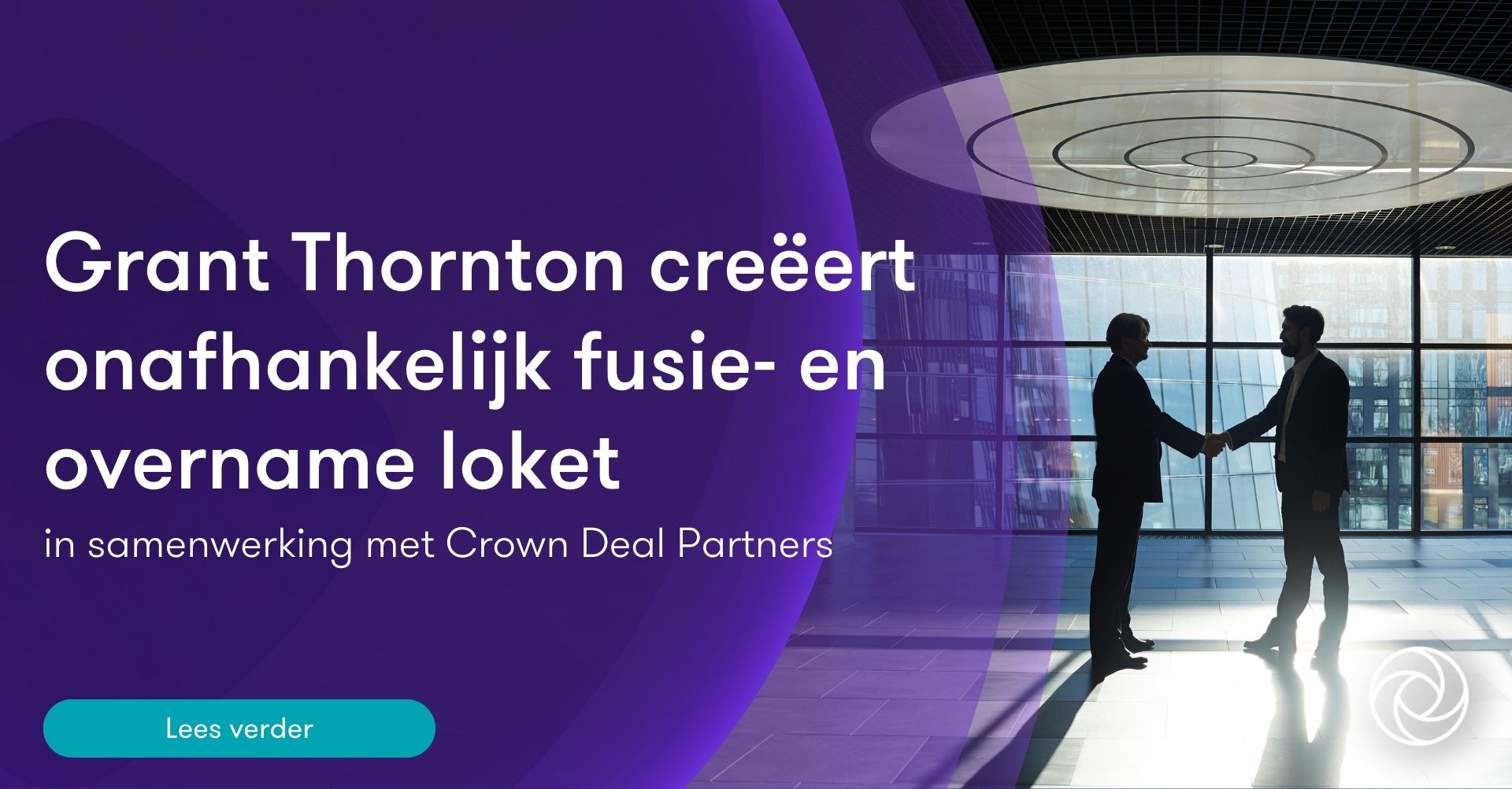 Grant Thornton creëert een onafhankelijk fusie- en overname loket in ...