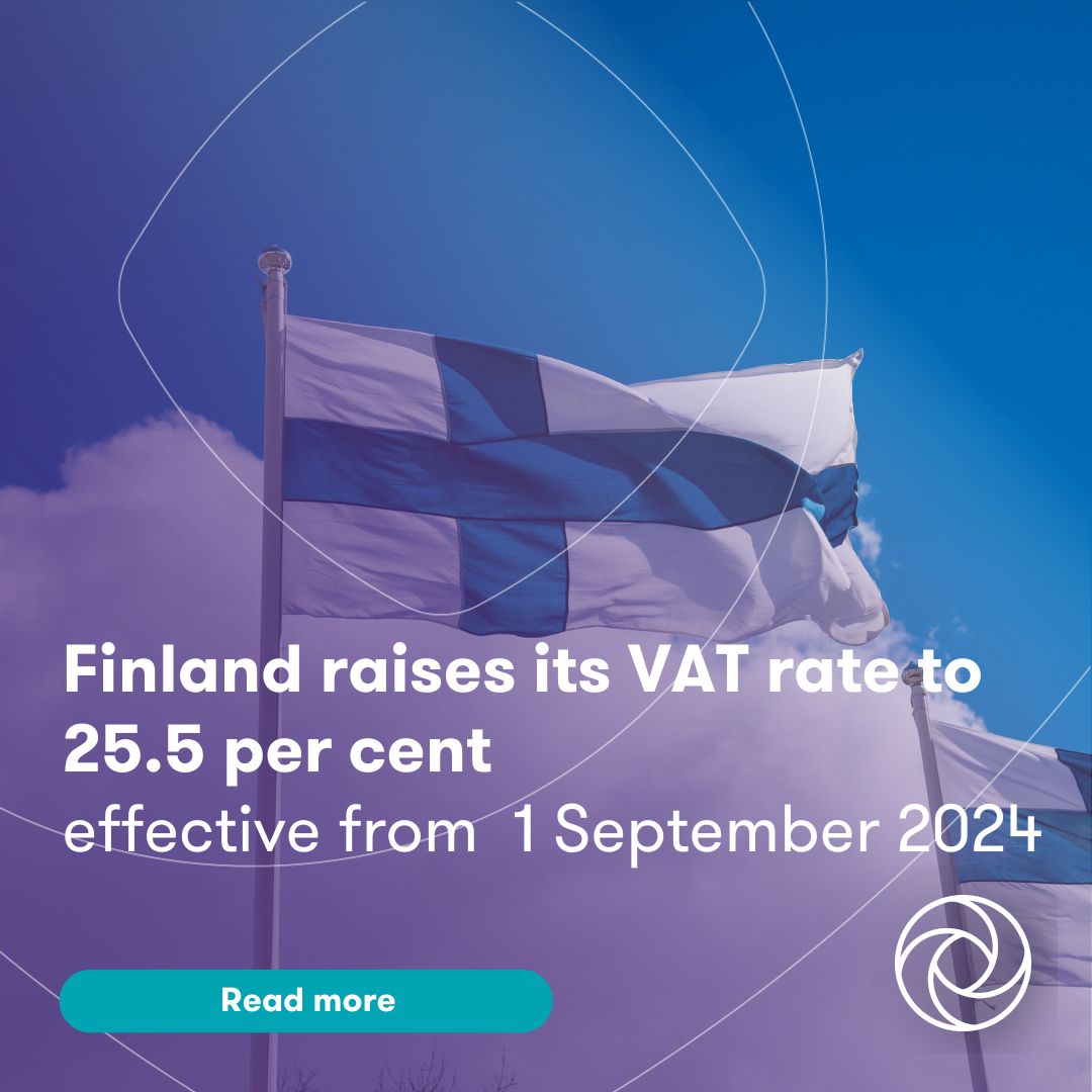 Finland raises its VAT rate to 25.5 per cent effective from 1 September ...