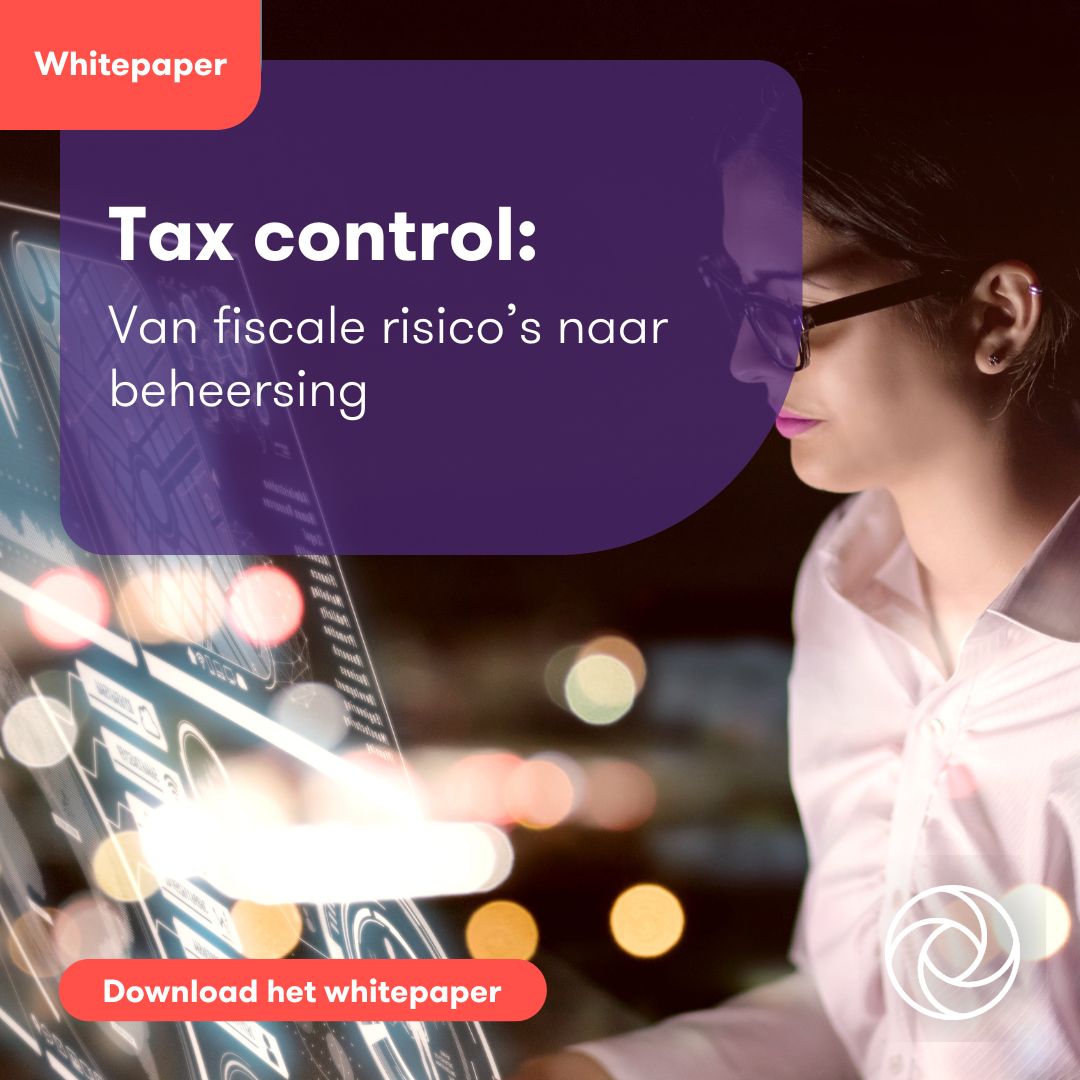 Tax control: van fiscale risico’s naar beheersing | Grant Thornton