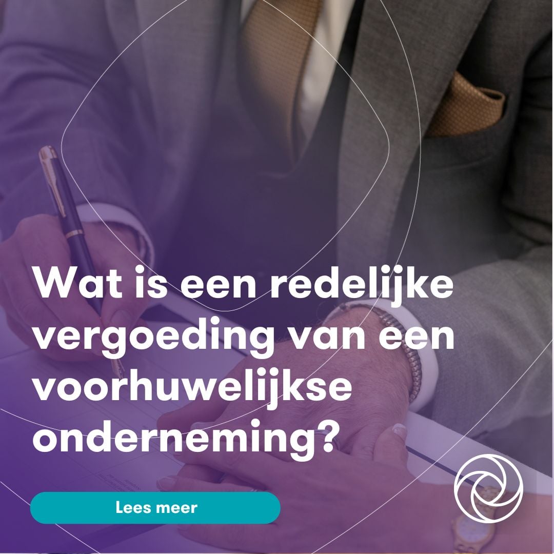 Wat is een redelijke vergoeding van een voorhuwelijkse onderneming ...