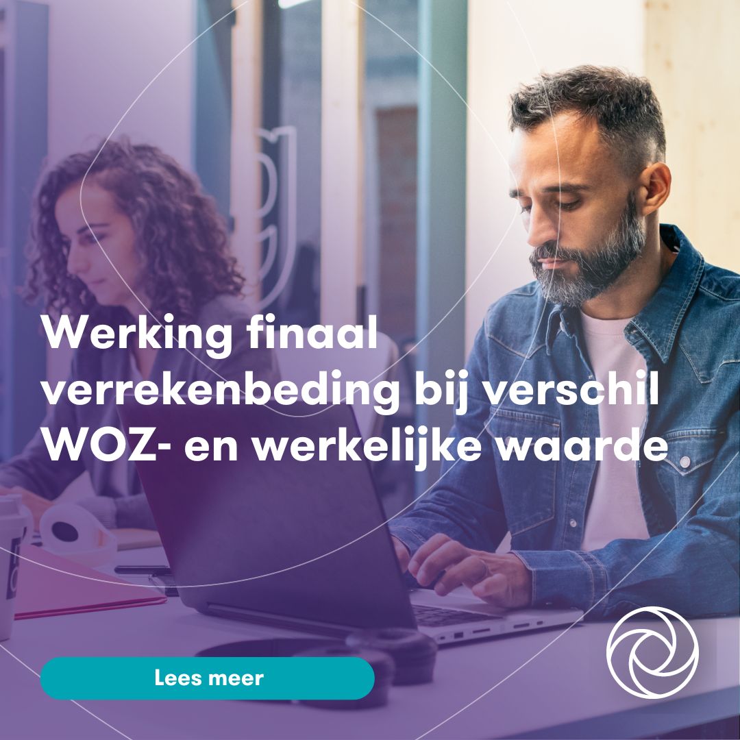 Werking finaal verrekenbeding bij verschil WOZ- en werkelijke waarde ...