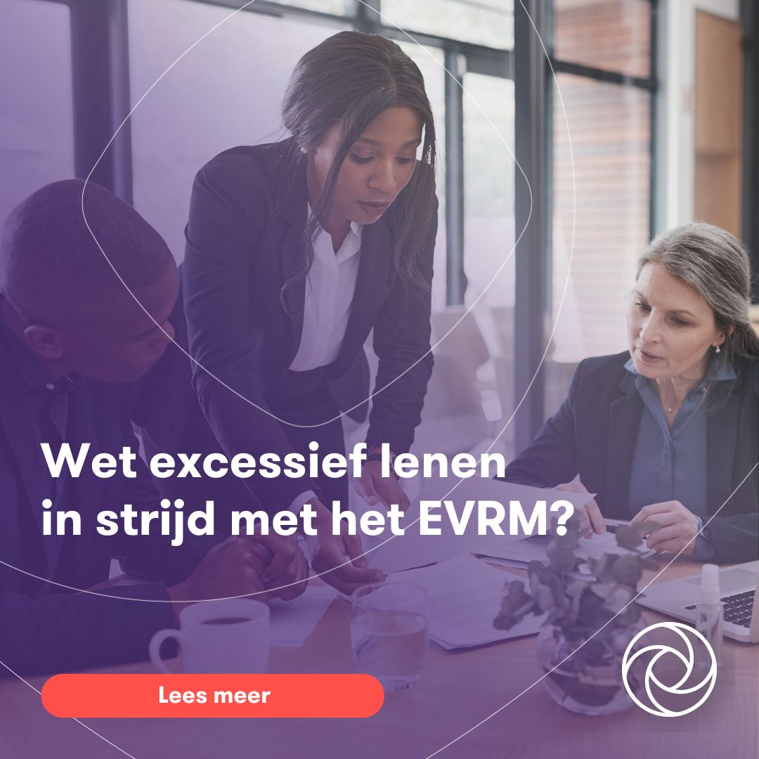 Wet excessief lenen in strijd met het EVRM? | Grant Thornton