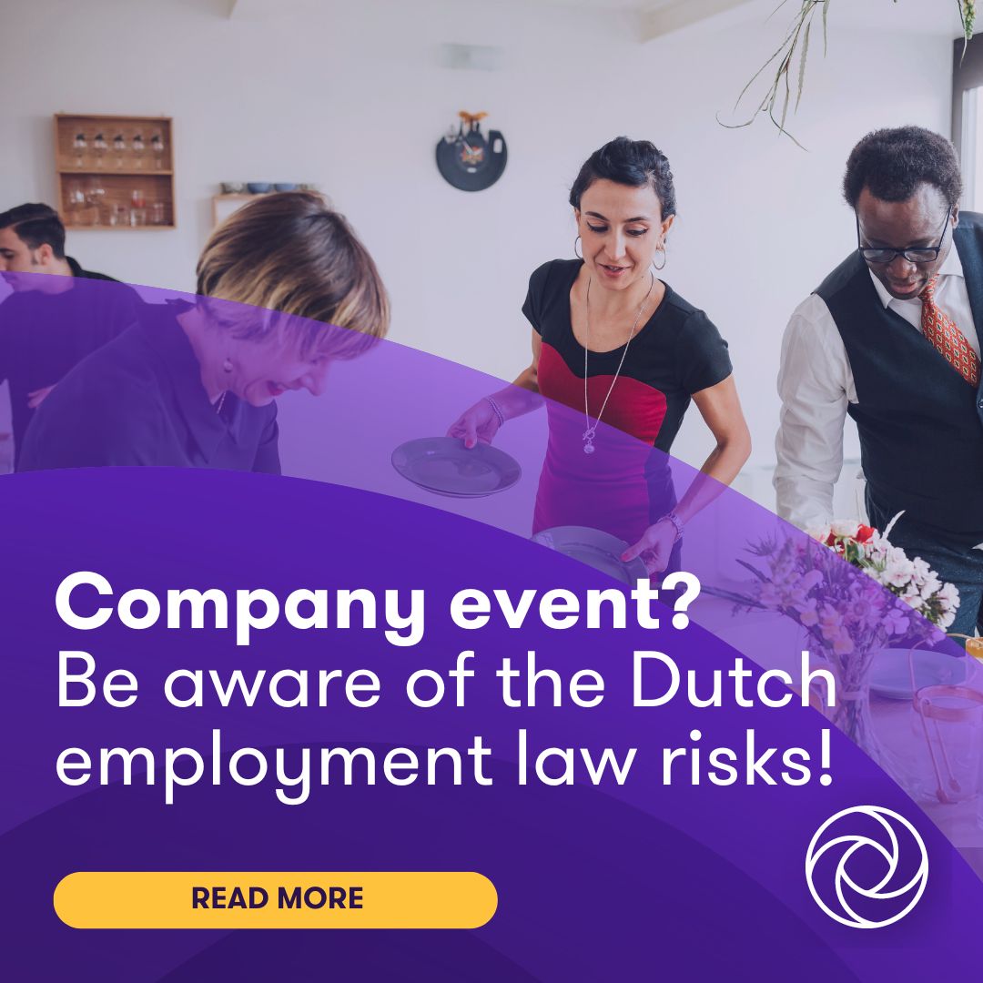 Company event? Be aware of the Dutch employment law risks! | Grant Thornton